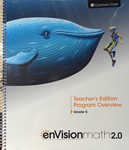 enVisionmath2.0 - 2016 Common Core Teacher's Edition Program Overview Grade 5: Charles Bay ...