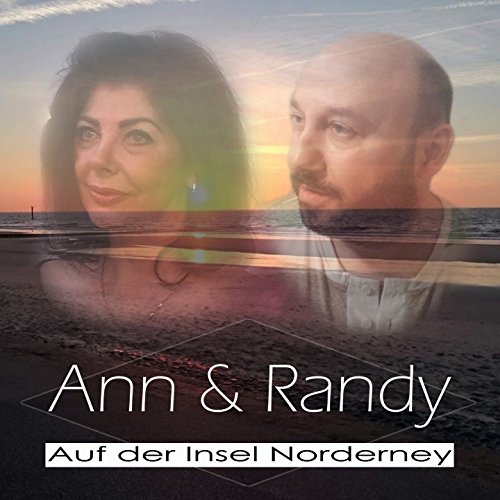 Play Auf der Insel Norderney by Ann & Randy on Amazon Music