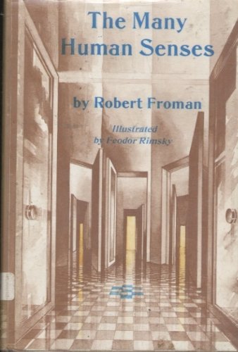 The Many Human Senses: Robert Froman: Amazon.com: Books