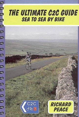 The Ultimate C2C Guide: Sea to Sea by Bike (Two Wheels S.): Amazon.co ...
