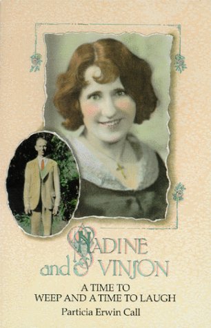 Nadine and Vinson: A time to weep and a time to laugh: Call, Patricia ...