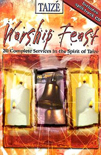 Worship Feast Taize Services with Split Track: 20 Complete Services in ...