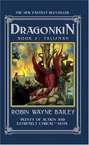 Dragonkin: Book 2 : Talisman: Bailey, Robin Wayne: 9781596870277 ...
