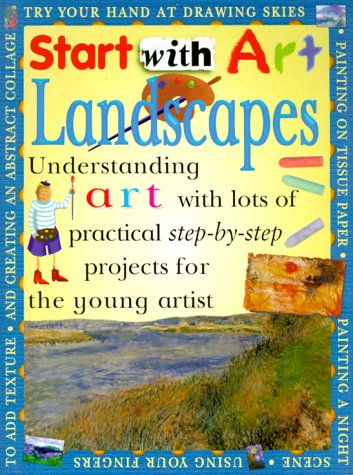 Landscapes (Start With Art): Lacey, Sue, Shone, Rob: 9780761308430 ...