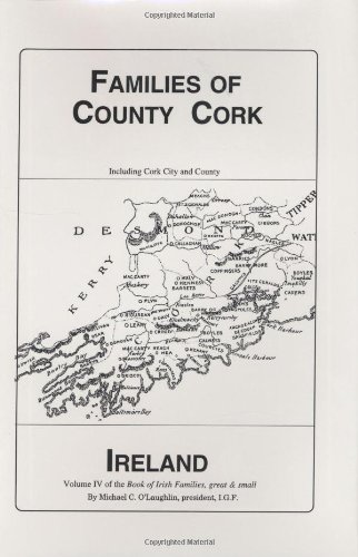 Families of County Cork, Ireland (Book of Irish Families, Great and ...