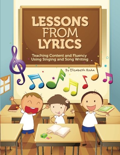 Amazon.com: Lessons From Lyrics: Using Singing and Song Writing to ...
