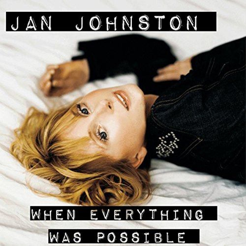 Play When Everything Was Possible (The Lost Recordings) by Jan Johnston ...