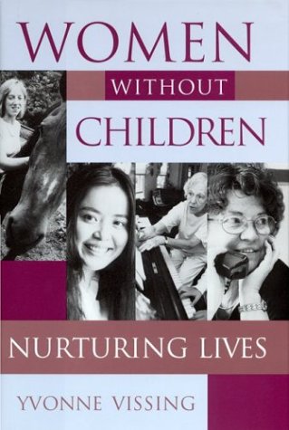 Buy Women without Children: Nurturing Lives Book Online at Low Prices ...