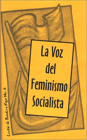 La Voz del Feminismo Socialista: Hoddersen, Guerry: 9780932323156 ...