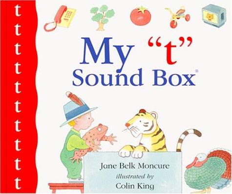 My "T" Sound Box (New Sound Box Books): Moncure, Jane Belk, King, Colin ...