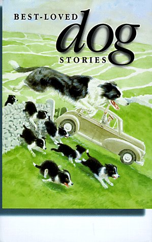 Best-loved Dog Stories: Editors of Reader's Digest: 9780762100897 ...
