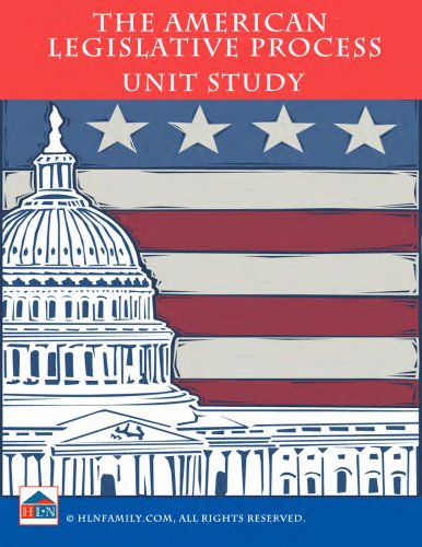 American Legislative Process Unit Study - Kindle edition by Francis ...