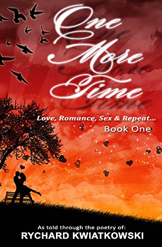 Amazon.co.jp: One More Time: Book One: Love, Romance, Sex and Repeat ...