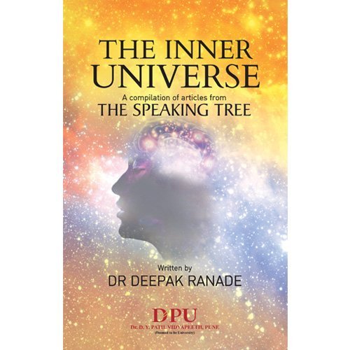 THE INNER UNIVERSE–COMPILATION : DR. DEEPAK RANADE: Amazon.in: Books