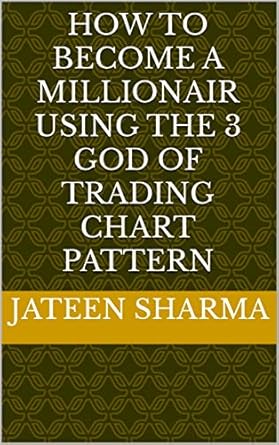 Amazon.com: HOW TO BECOME A MILLIONAIR USING THE 3 GOD OF TRADING CHART ...