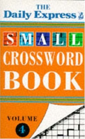 Daily Express Sunday Mail Crossword: v. 4 ("Daily Express" Small ...