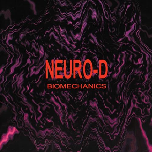 Spiele Biomechanics von Neuro-D auf Amazon Music ab