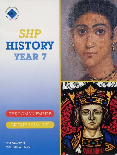 SHP History Year 7 Pupil's Book: The Roman Empire and England 1066-1500 ...