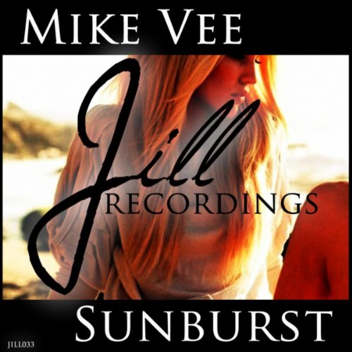 Play Sunburst by Mike Vee on Amazon Music