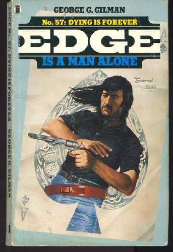 Dying is for Ever: George G. Gilman: 9780450422454: Amazon.com: Books