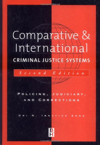 Comparative and International Criminal Justice Systems: Policing ...