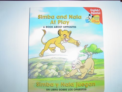 Simba and Nala At Play/Simba y Nala juegan (Baby's First Disney Books-A ...