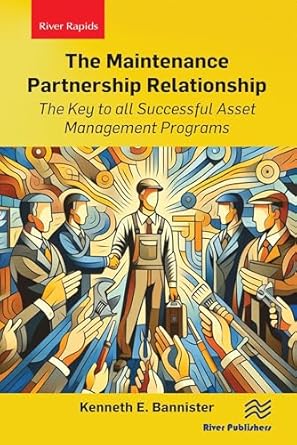 The Maintenance Partnership Relationship: The Key to all Successful ...