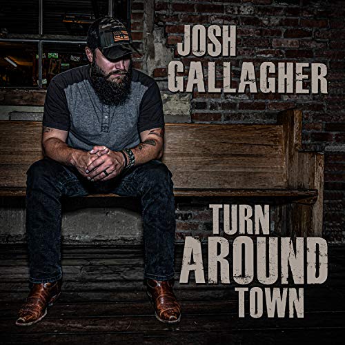 Play Turn Around Town by Josh Gallagher on Amazon Music