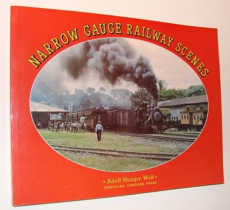 Narrow Gauge RR Scenes : Wolf, Adolf Hungry: Amazon.in: Books