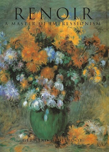 Renoir: A Master of Impressionism: Gruitrooy, Gerhard: 9781597643078 ...