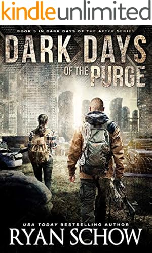 Dark Days of the After: A Post-Apocalyptic EMP Survival Thriller - Kindle edition by Schow, Ryan ...