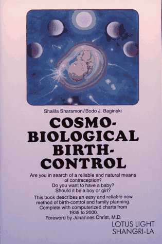 Cosmo-Biological Birth Control by Sharamon, Shalila