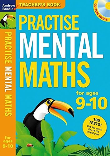Practise Mental Maths 9-10. Teacher's Resource Book: Unknown ...