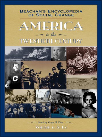 Beacham's Encyclopedia of Social Change: America in the Twentieth ...