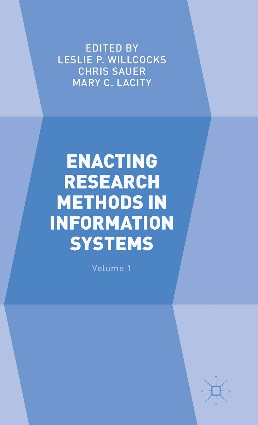 Amazon.com: Enacting Research Methods in Information Systems: Volume 1: ...