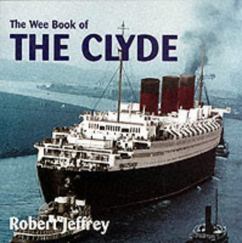 Buy The Wee Book of the Clyde Book Online at Low Prices in India | The ...