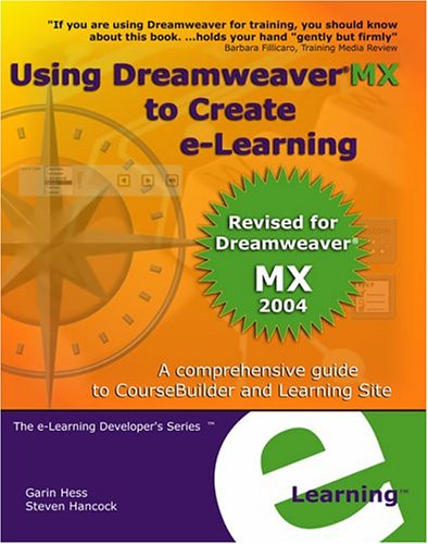 Using Dreamweaver MX to Create e-Learning: A Comprehensive Guide to ...