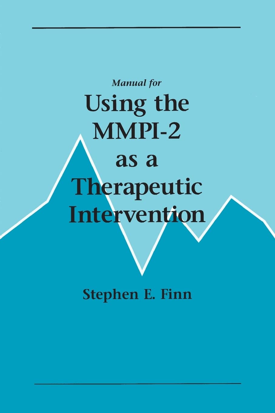 Manual for Using the MMPI-2 as a Therapeutic Intervention ...