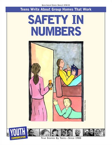 Safety In Numbers: Teens Write About Group Homes That Work: Youth ...