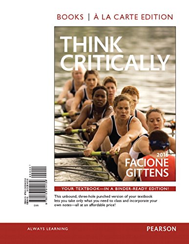 THINK Critically - Books a la Carte (3rd Edition): Facione, Peter ...