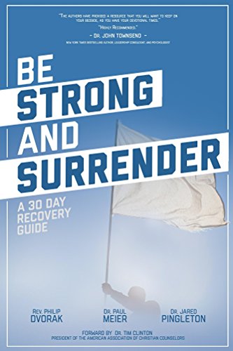 Be Strong and Surrender: A 30 Day Recovery Guide - Kindle edition by ...