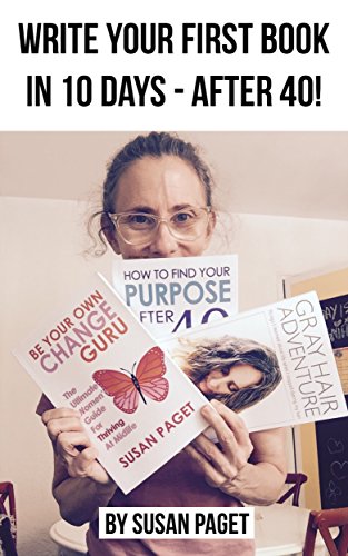 Amazon.com: Write Your First Book in 10 Days After 40 eBook : Paget ...