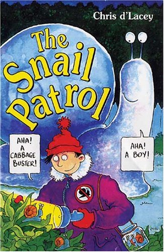 The Snail Patrol : D'Lacey, Chris, Reeves, Philip: Amazon.co.uk: Books