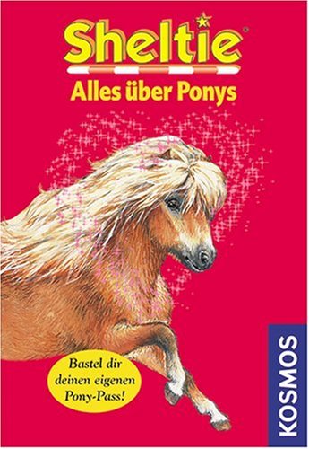 Amazon.com: Sheltie - Alles über Ponys: 9783440108871: unknown author ...
