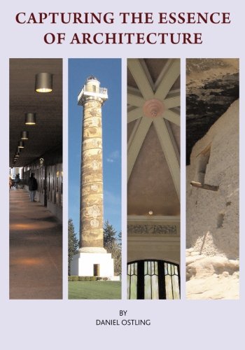 Capturing the Essence of Architecture: Ostling, Daniel: 9780615290454 ...