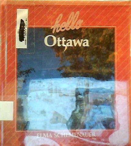 Hello Ottawa (Canada Rainbow Series) : Elma Schemenauer: Amazon.in: Books