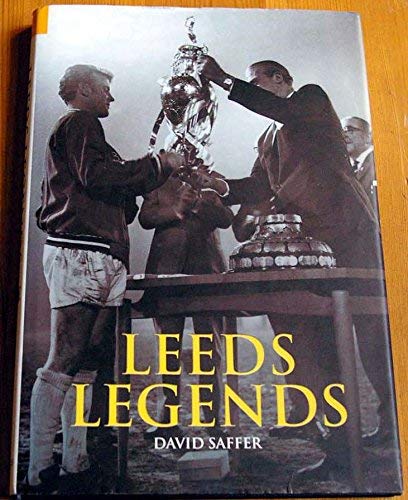 100 Greats: Leeds United FC: David Saffer: 9780752427003: Amazon.com: Books