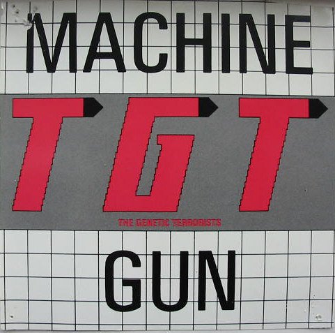 The Genetic Terrorists, Chris & Cosey, Lustmord - Machine Gun ...
