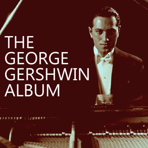 The Great Gershwin Album von George Gershwin bei Amazon Music - Amazon.de