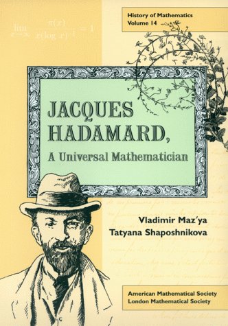 Jacques Hadamard: A Universal Mathematician (History of Mathematics ...